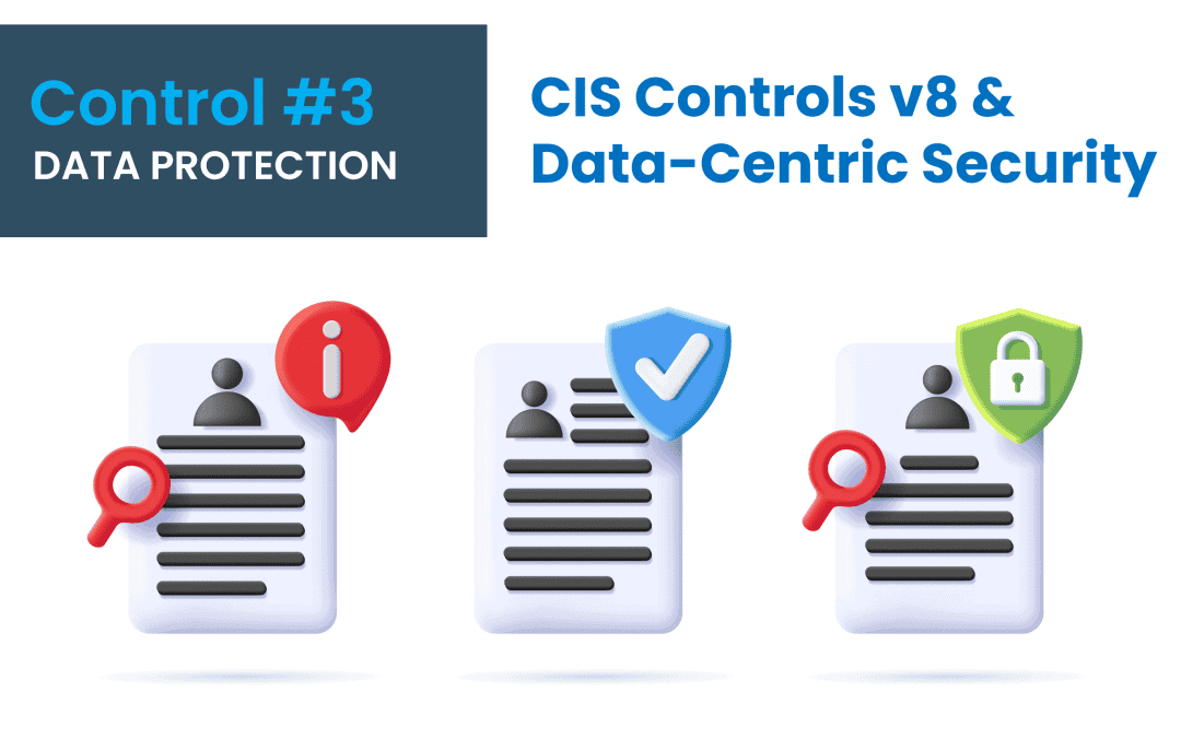 Data Protection Improvements CIS Critical Security Control 3 V8