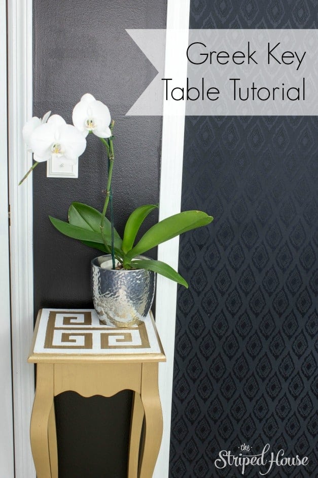 GREEK KEY TABLE MAKEOVER - The Striped House