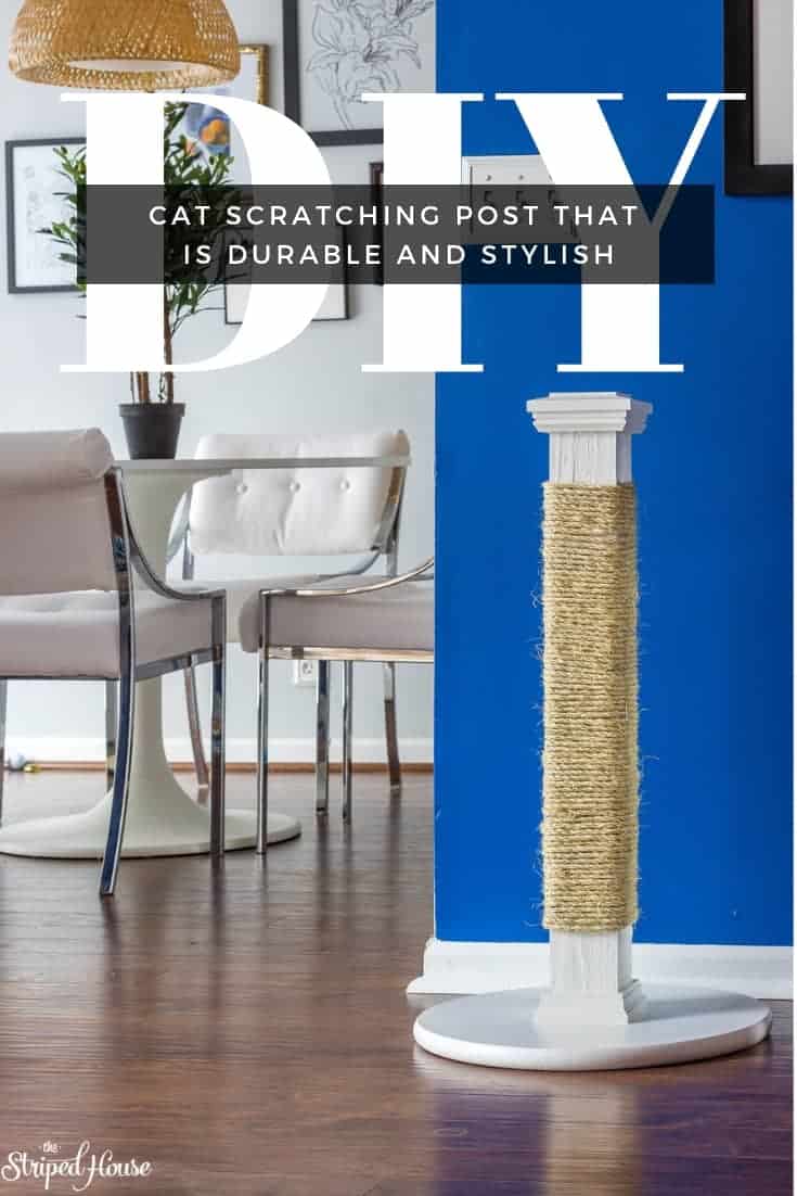 DIY CAT SCRATCHING POST THAT IS DURABLE AND STYLISH