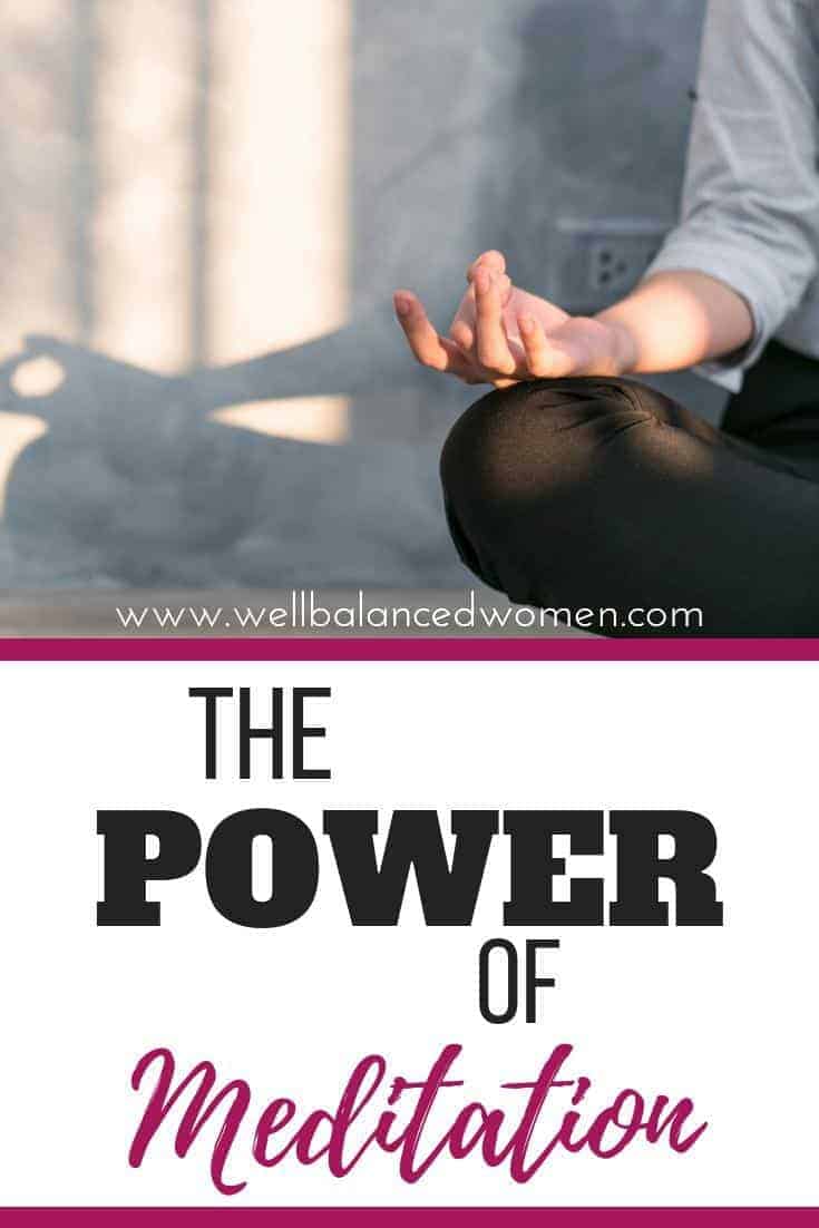 The Power of Meditation: A 10 Day Experiment - Well Balanced Women
