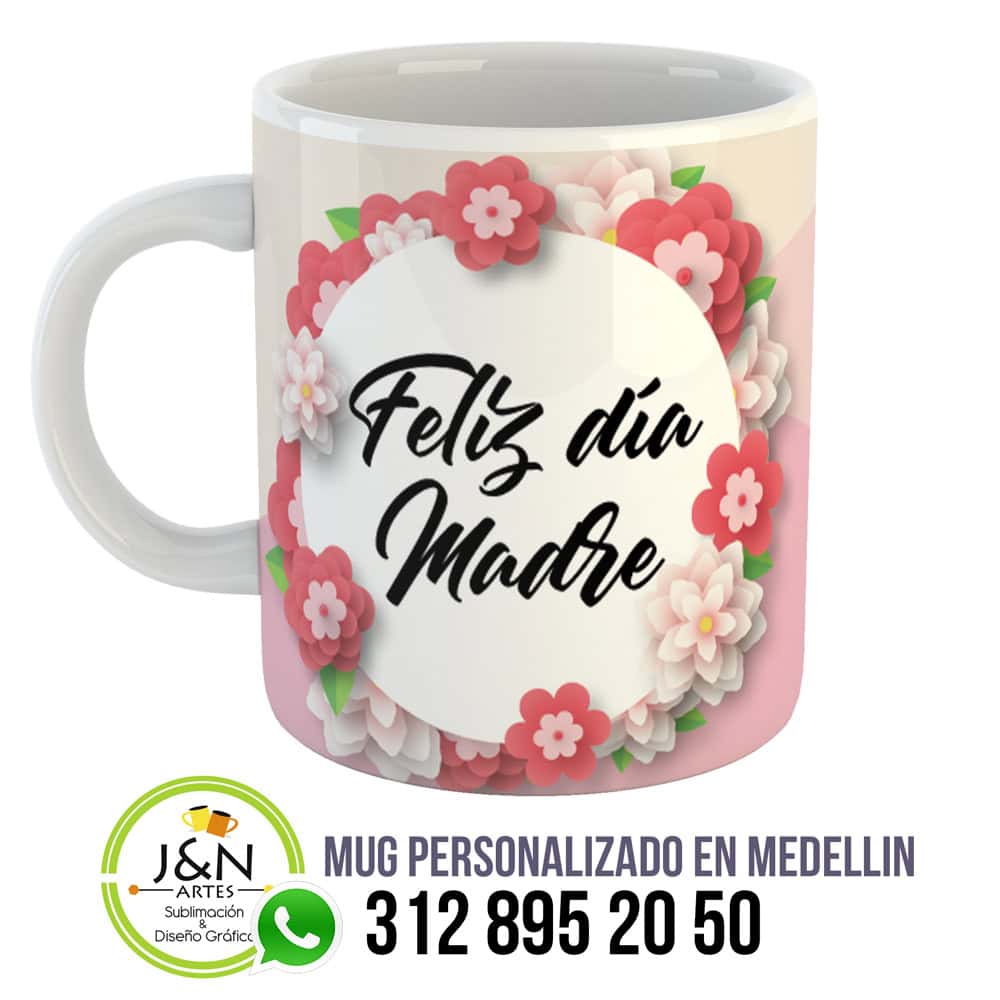 Mug dia de la madre Medellin - Mug Vasos Tazas Personalizadas