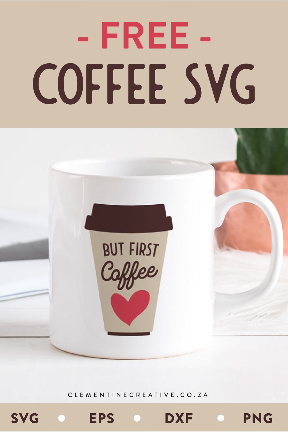 But First, Coffee SVG Cut File - Clementine Creative