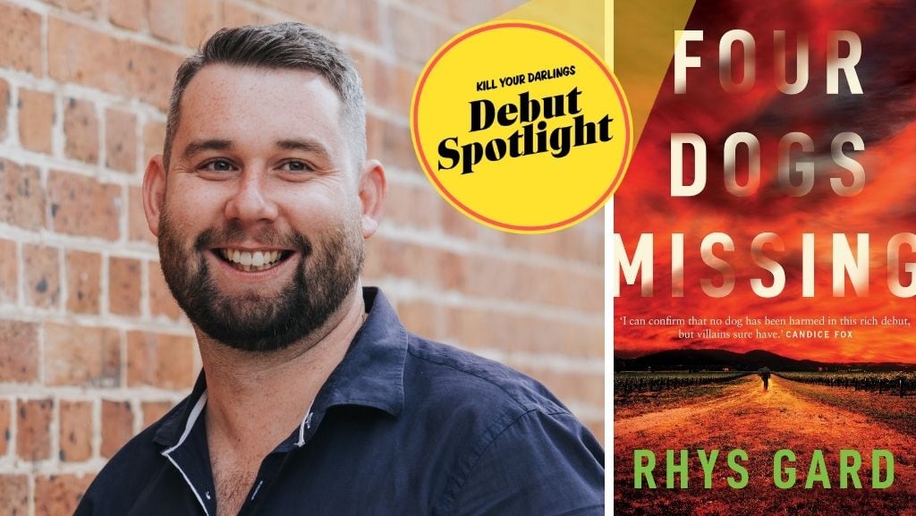 Debut Spotlight: Rhys Gard on 'Four Dogs Missing' — Kill Your Darlings