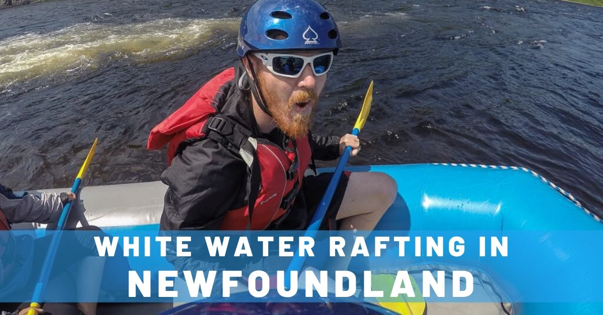 Relaxing Day of Whitewater Rafting in Newfoundland - Trailing Away