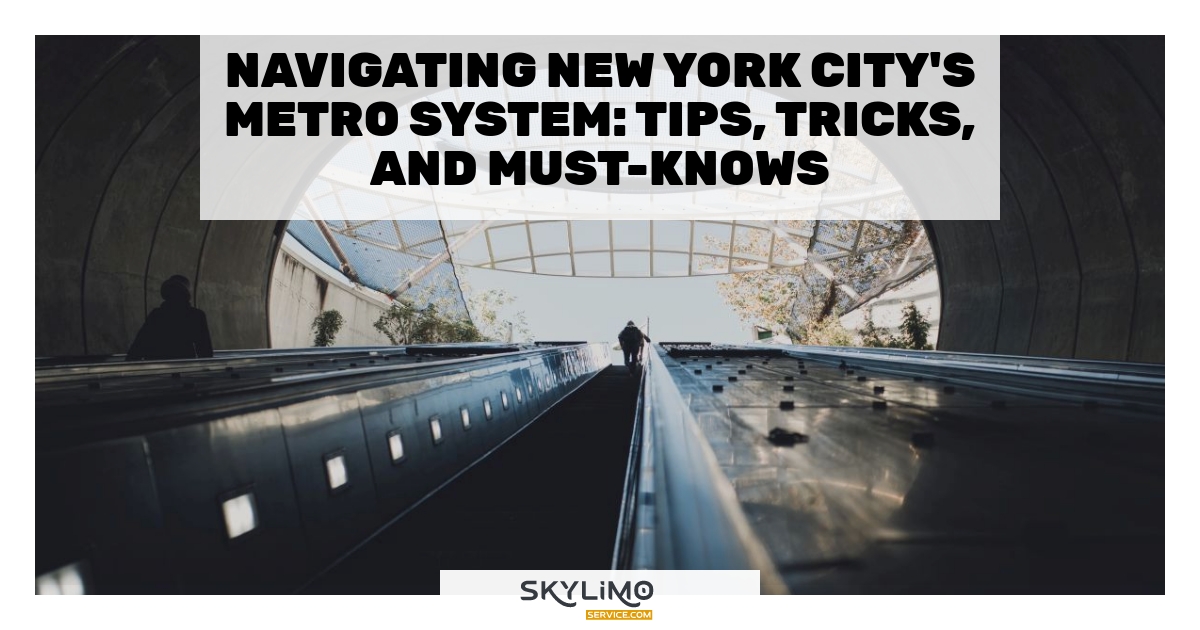 Navigating New York City's Metro System: Tips and Tricks