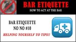 30 Golden Rules of Bar Etiquette