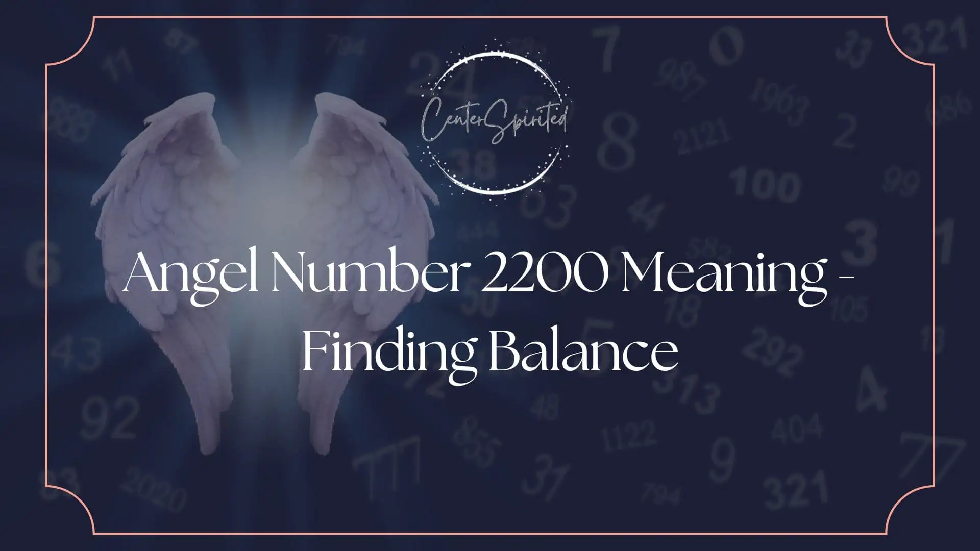 Angel Number 2200 Meaning - Finding Balance