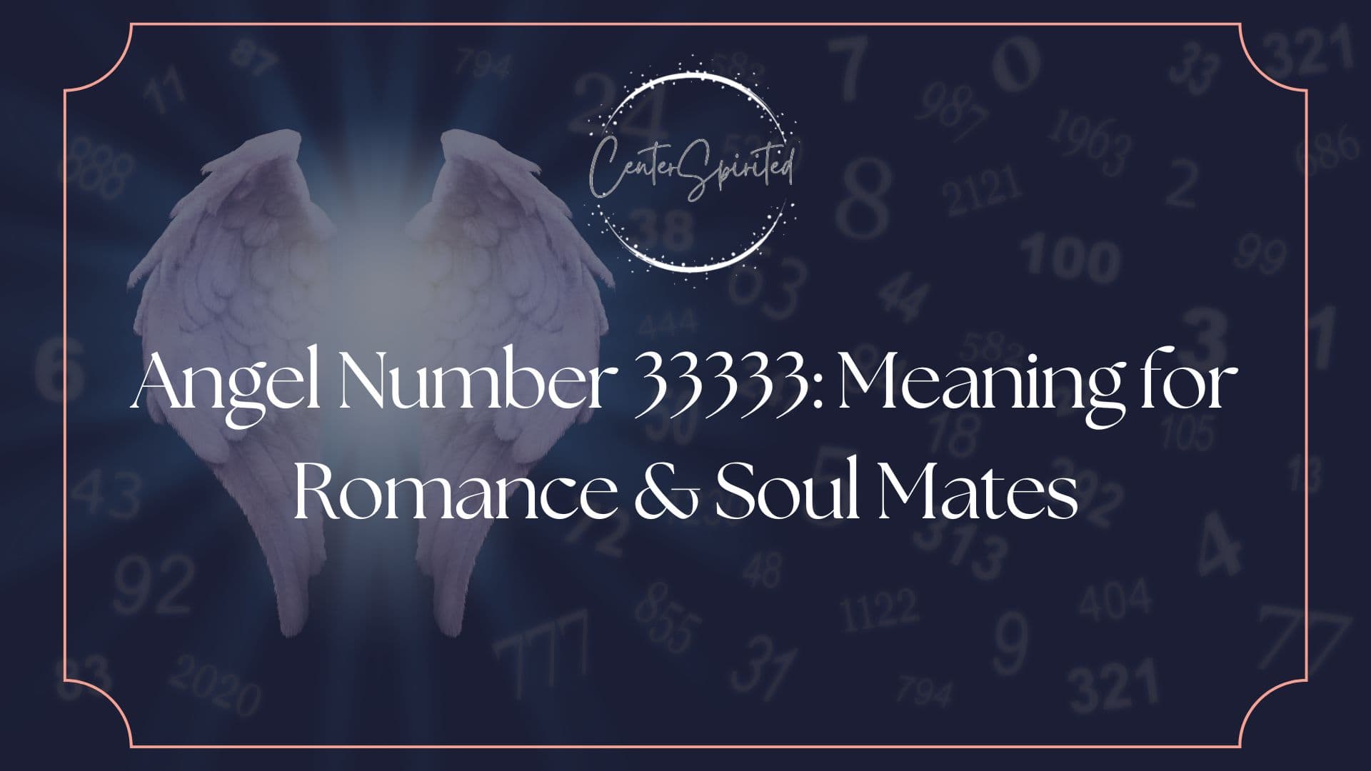 Angel Number 33333: Meaning for Romance & Soul Mates