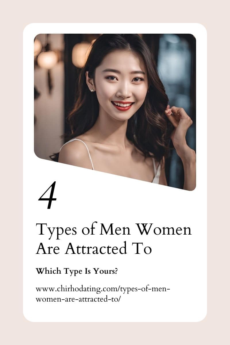 The 4 Types Of Men Women Are Attracted To (Which One Are You?) - Chi ...