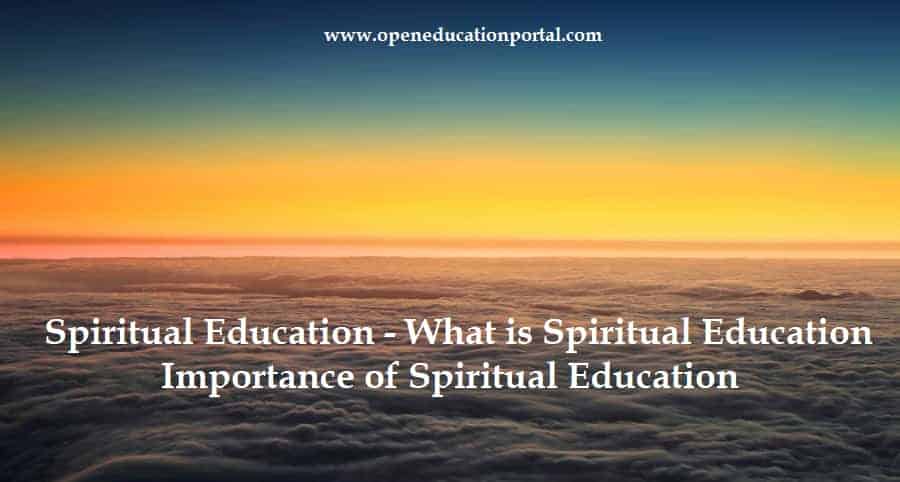 Spiritual Education - What is Spiritual Education & Importance of ...