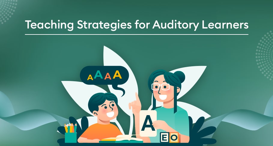 Teaching Strategies For Auditory Learners - EdTechReview