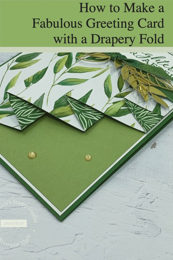 A Drapery Fold Card: How to Make a Fabulous Greeting Card That's Easy