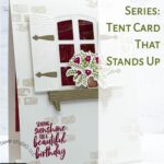 Tent Card Tutorial that is Sophisticated | Card Making in 30 Minutes