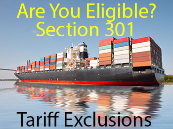 Are You Eligible for Section 301 Tariff Exclusions on Imported Goods ...