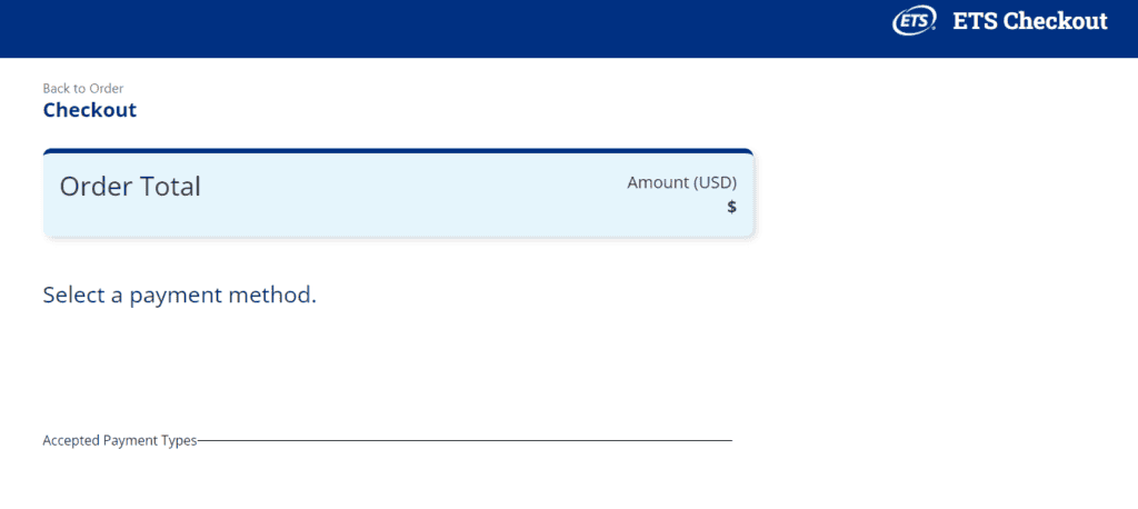TOEFL and GRE “Select a Payment Method” Error | Test Resources