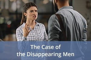 The Case of the Disappearing Men - Be Irresistible