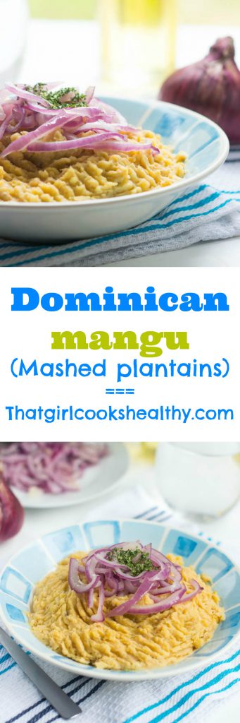 Dominican Mangu (Mashed Plantains) - That Girl Cooks Healthy