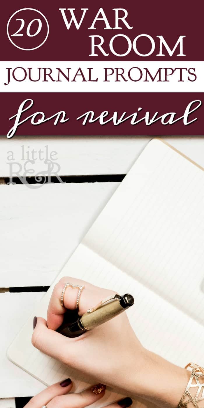 20 War Room Journal Prompts for Revival - A Little R & R