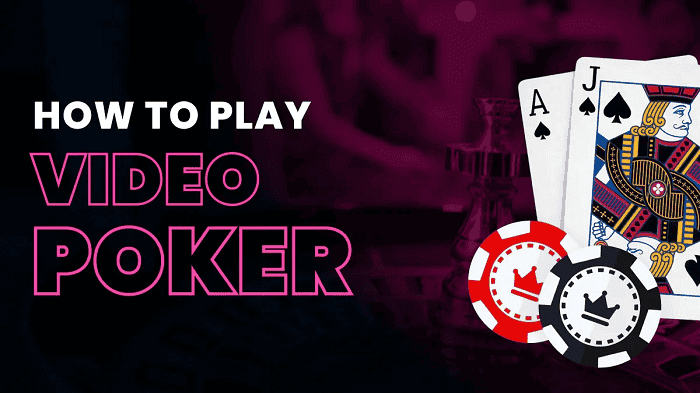 How to Play Video Poker - guide, strategy, tips and tricks
