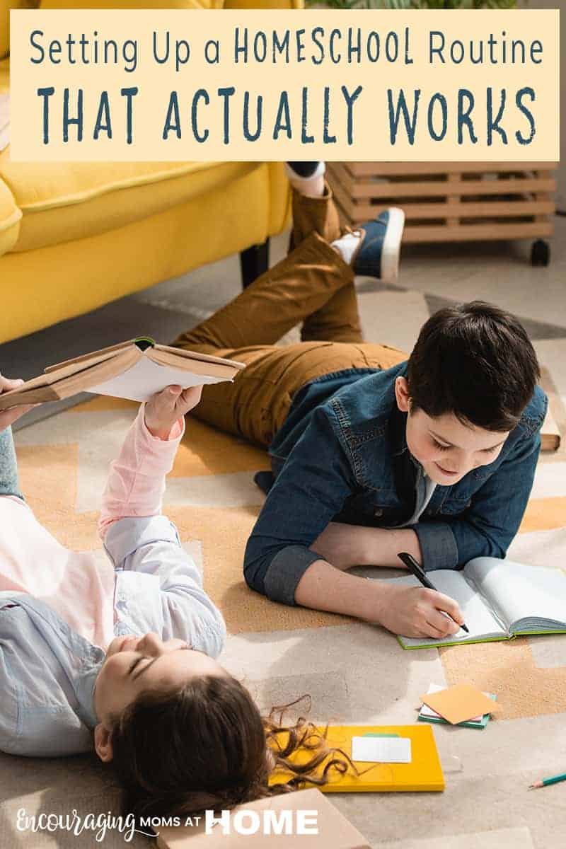 Setting Up A Homeschool Routine That Works
