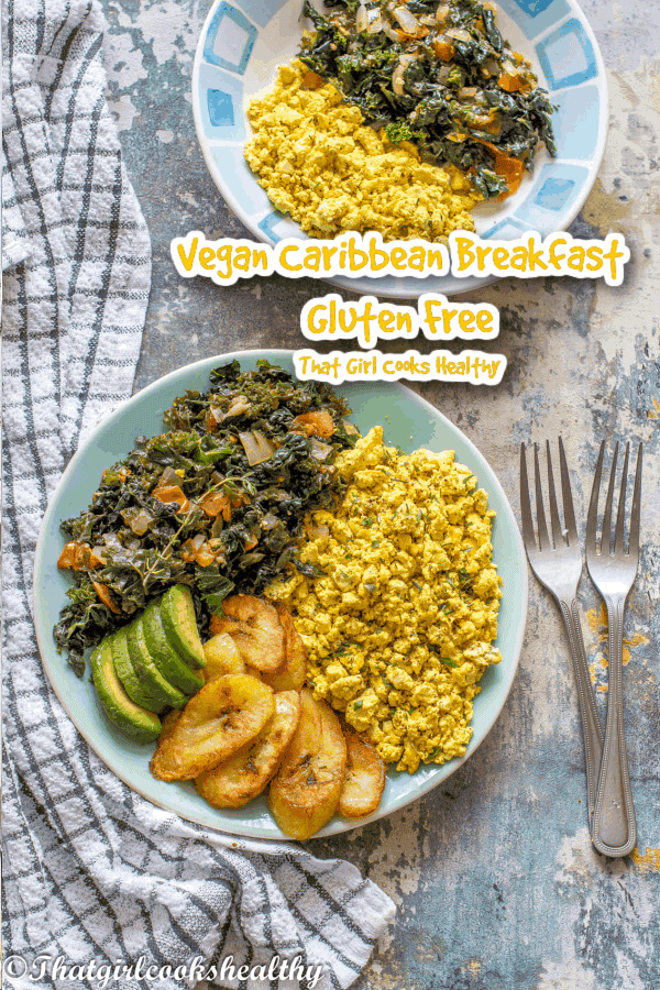 Vegan Caribbean Breakfast - That Girl Cooks Healthy
