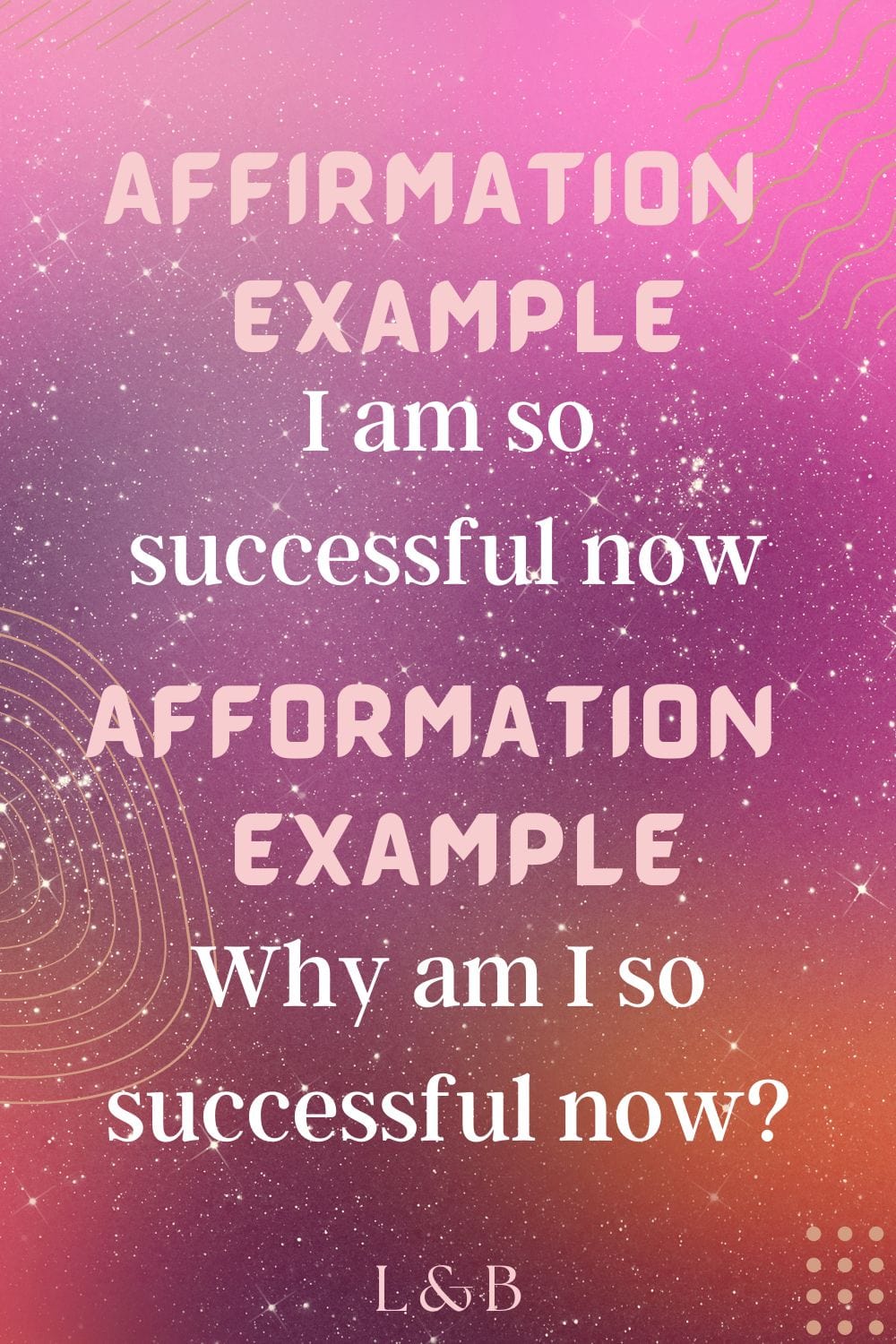 Affirmations And Afformations – What’s The Difference?