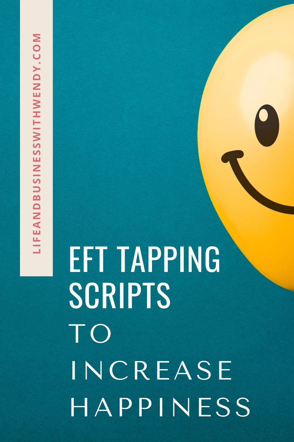 Allow yourself to feel happy – EFT Script