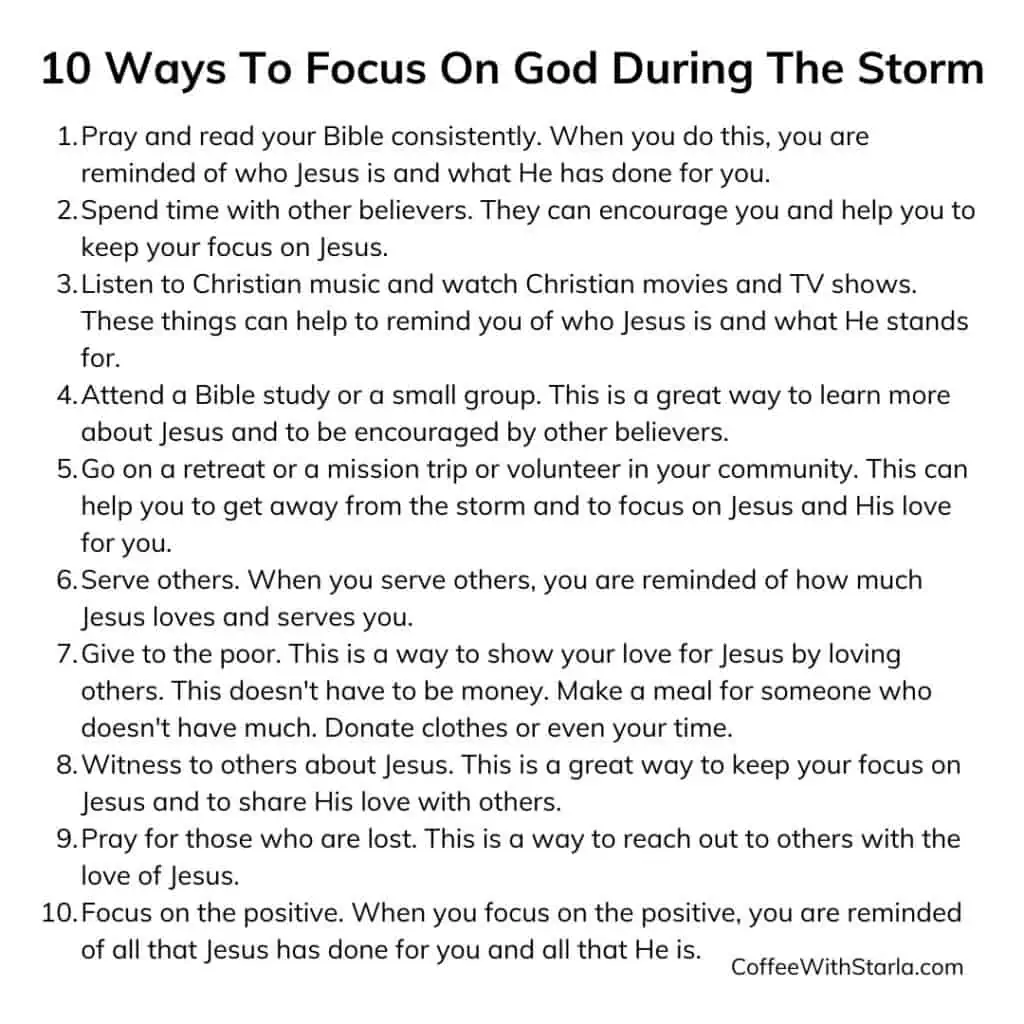 10 Ways To Focus On Jesus Not The Storm - Coffee With Starla