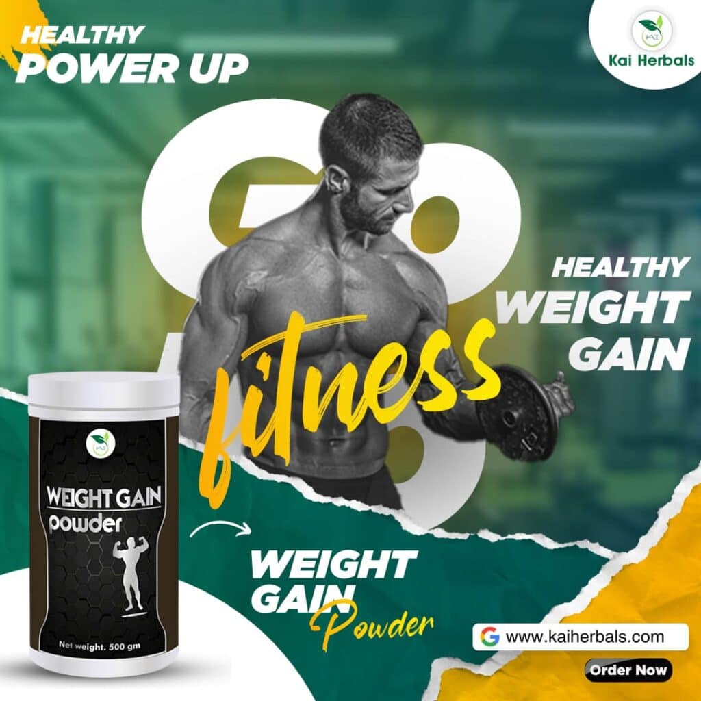 WEIGHT GAIN POWDER - Kai Herbals