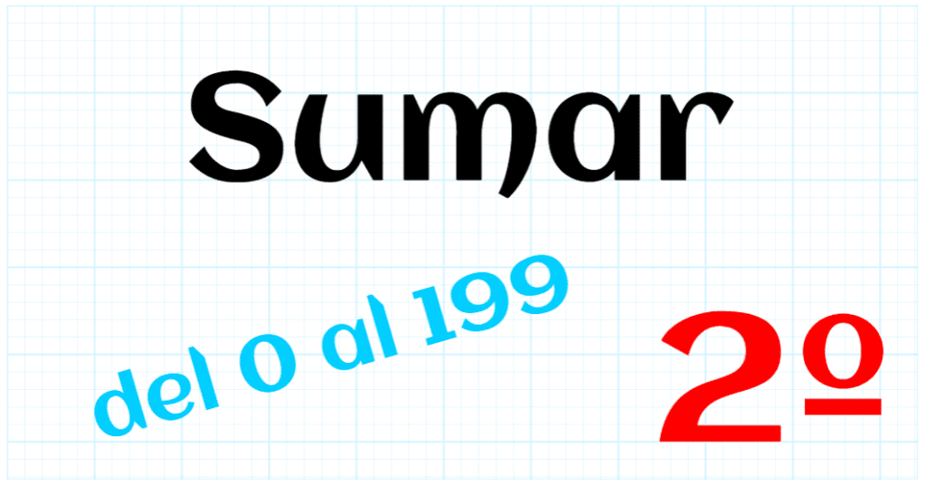 📚 Sumar del 0 al 100 📚 2º Educación Primaria