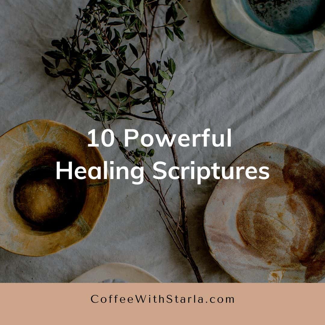 10 Powerful Healing Scriptures PDF - Coffee With Starla
