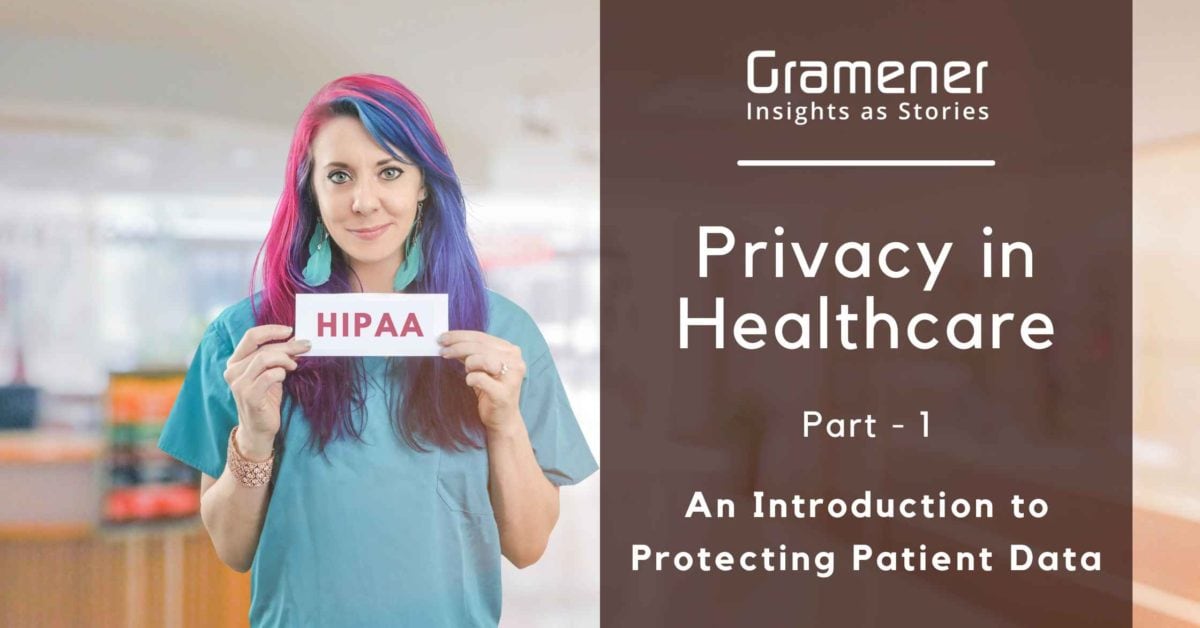 Privacy in Healthcare: An Introduction to Protecting Patient Data