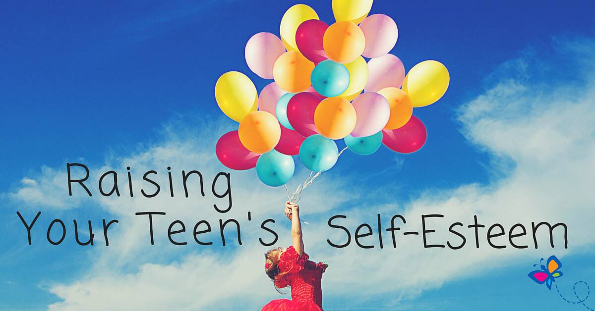 Raising Your Teen's Self-Esteem - Child Development Institute