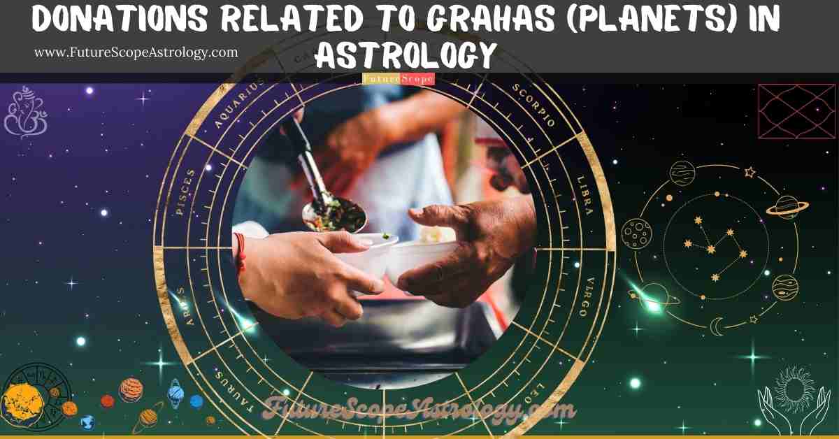 Donations related to 9 Grahas (Planets) in astrology – FutureScope ...