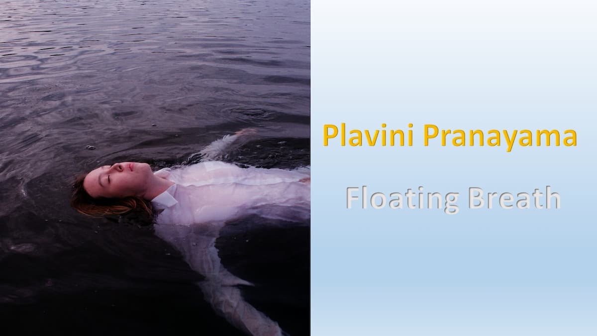 Plavini Pranayama | Procedure and Benefits - Classic Yoga