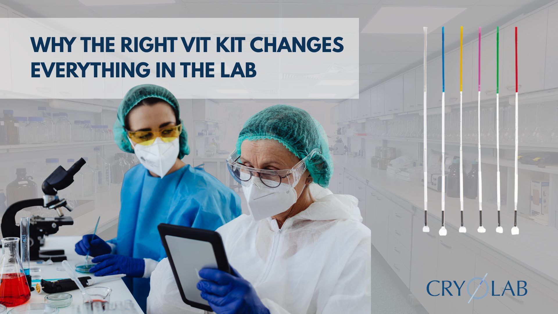 Why the Right Vit Kit Changes Everything in the Lab - Cryolab