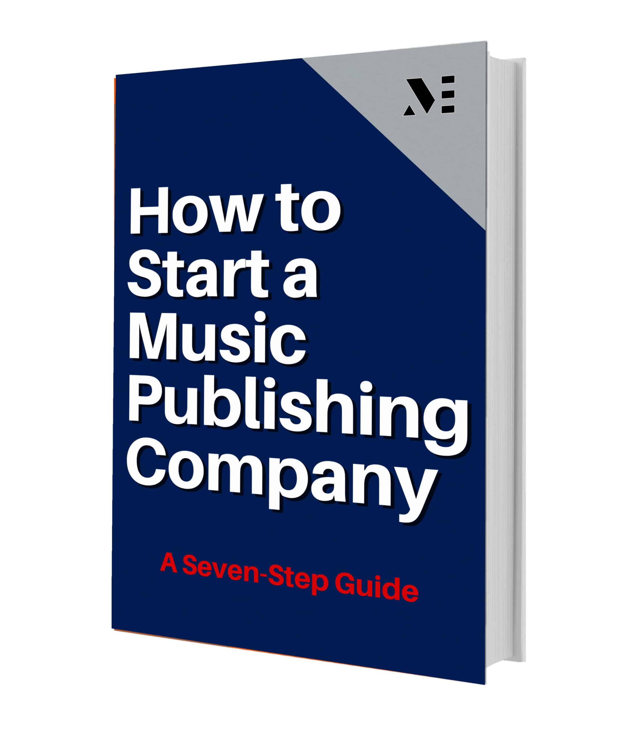 How to Start a Music Publishing Company - A Seven-Step Guide - Landry ...