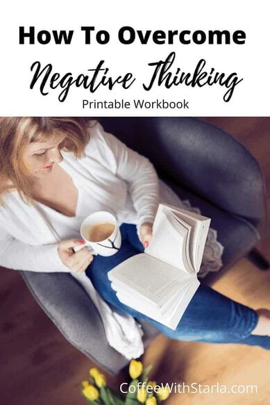 6 Ways to Overcome Negative Thoughts - Coffee With Starla