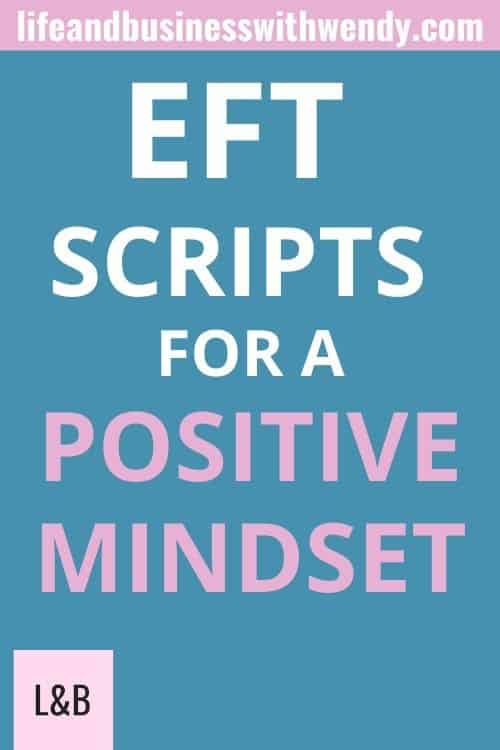 EFT Scripts for a Positive Mindset