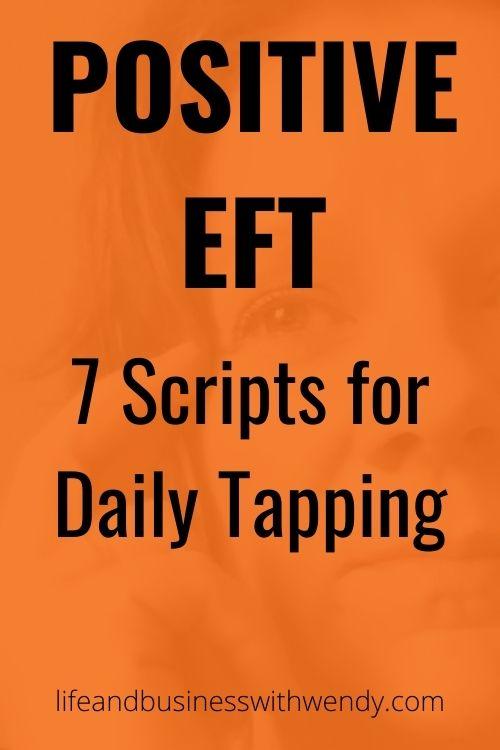 7 Positive EFT Scripts Ideal for Daily Tapping