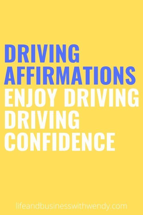 Positive Affirmations for Driving