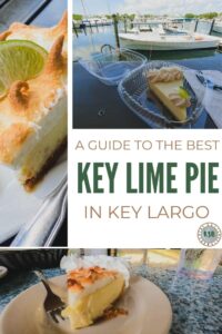 A Guide On Where To Find The Best Key Lime Pie In Key Largo