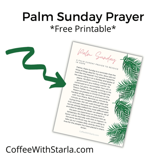 Palm Sunday Prayer Printable - Coffee With Starla