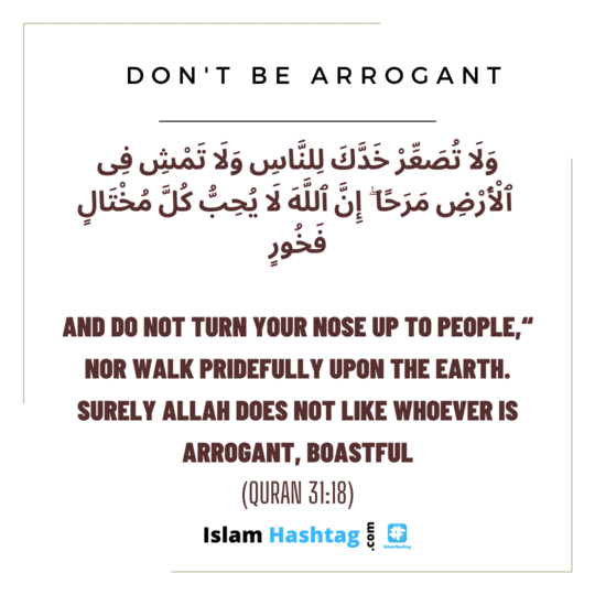 Arrogance A Spiritual Disease-Quran And Hadith On Arrogance. - Islam ...