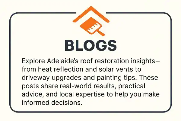 Roofing Blogs Adelaide | Expert Tips Owners Love