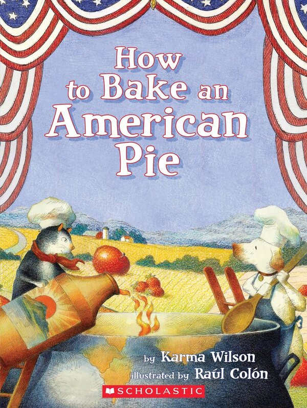 How to Bake an American Pie - Best Kids' Books