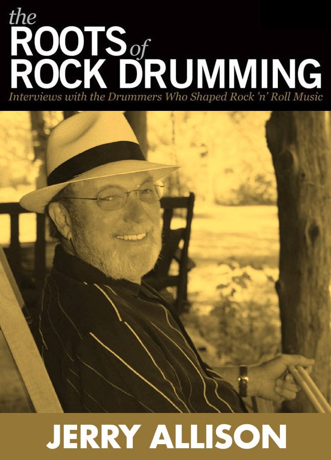 The Roots of Rock Drumming: Jerry Allison Interview – Hudson Music