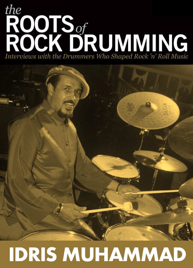 The Roots of Rock Drumming: Idris Muhammad Interview – Hudson Music