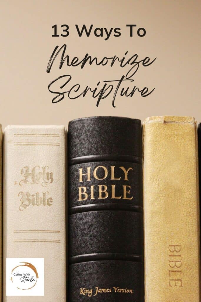 13 Easy Ways To Help You Memorize Scripture - Coffee With Starla
