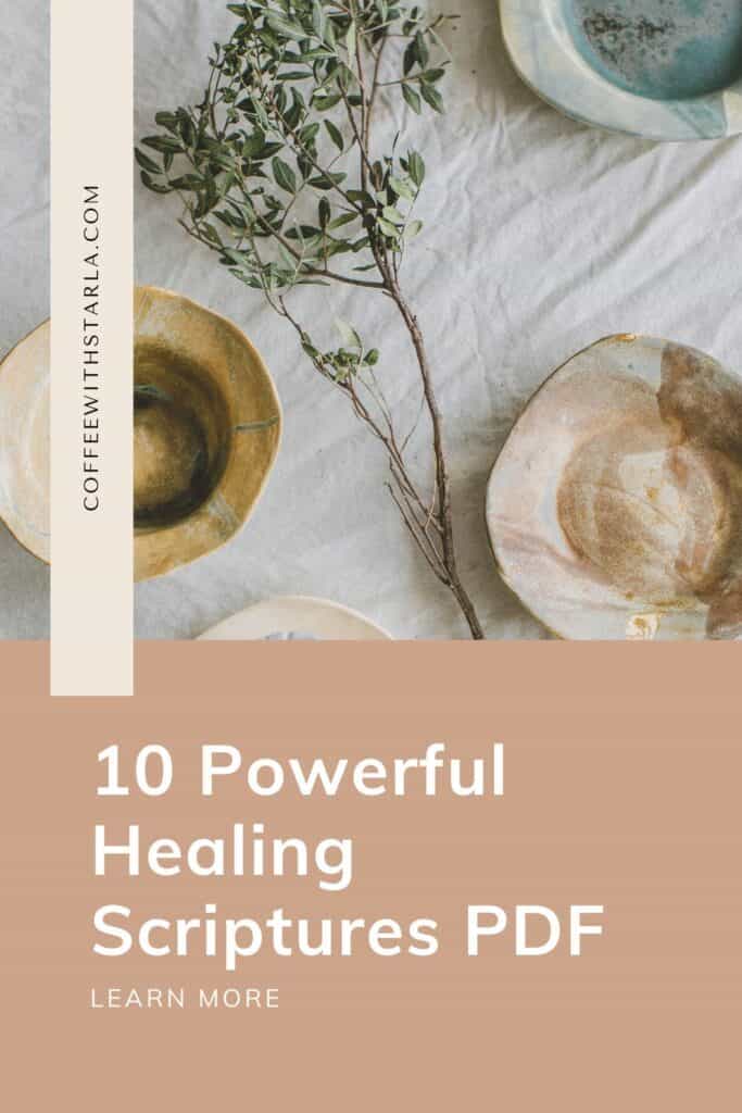 10 Powerful Healing Scriptures PDF - Coffee With Starla